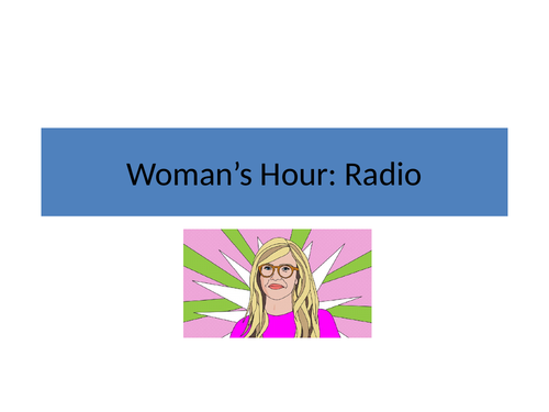 A Lev Media EDUCAS Woman's Hour 2023 updated | Teaching Resources