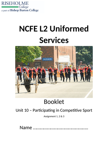 NCFE L2 Uniformed Services - Unit 10 Participating in Competitive Sport ...