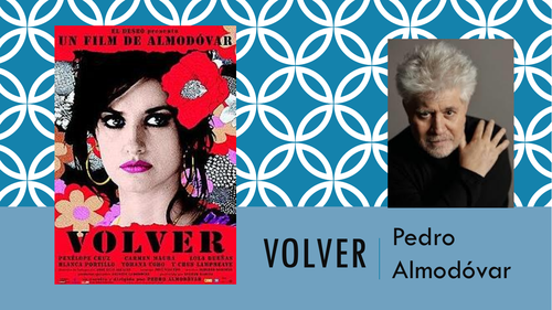 Volver - Spanish A level film studies (9 lessons + extra resources ...