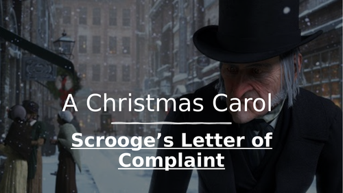 Writing A Letter of Complaint (In the style of Scrooge) ACC | Teaching ...