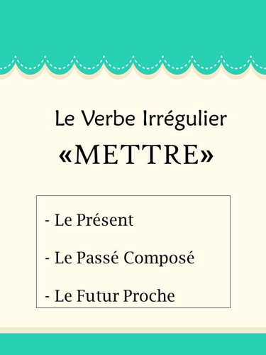 Le Verbe Mettre Teaching Resources
