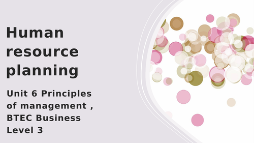 BTEC Business Level 3, Unit 6, Human resource planning | Teaching Resources BTEC Business Level 3, Unit 6, Human resource planning | Teaching Resources