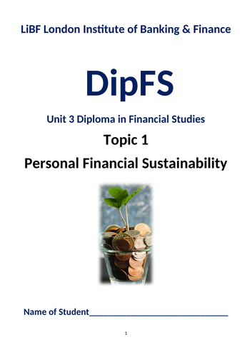 Diploma in Financial Studies LiBF Unit 3 Topic 1 PowerPoint and Student ...