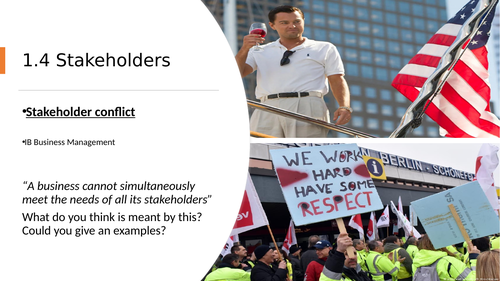 Business Management IB 1.4 Stakeholders – Stakeholder Conflict ...