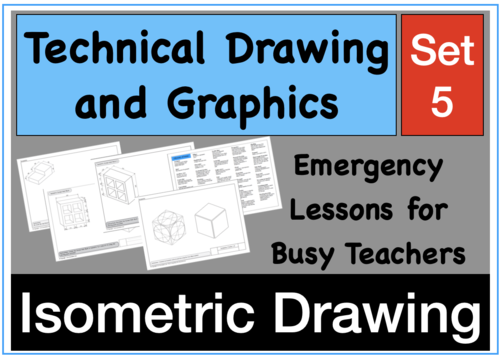 Technical Drawing and Graphics - Set 5 "Isometric Drawing" | Teaching ...