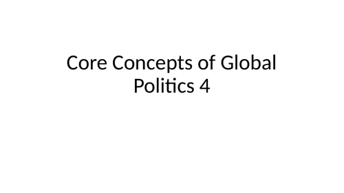 Global Politics: Core Concepts 4 | Teaching Resources