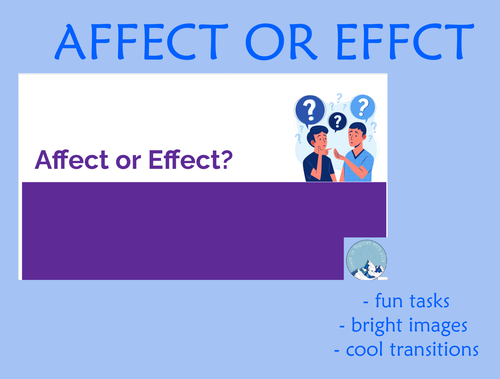 AFFECT or EFFECT grammar full lesson | Teaching Resources