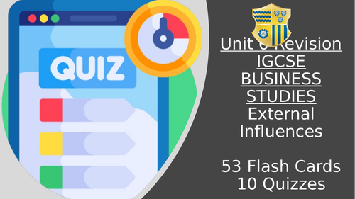 IGCSE Business Studies - Unit 6 – External Influences 11. Unit Revision ...