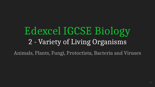 Edexcel IGCSE Biology Lesson 2 - Variety of Living Organisms | Teaching ...