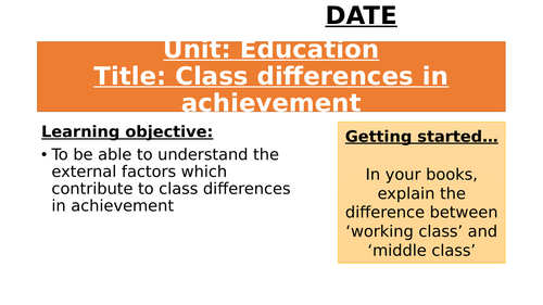 AS Sociology Education - Class and external factors | Teaching Resources