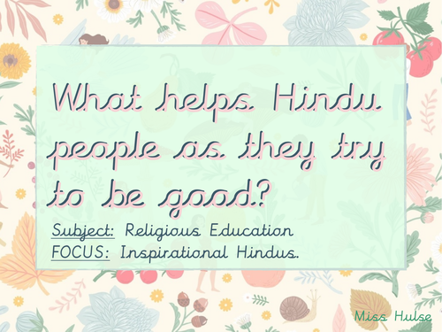 L6 Inspirational Hindus (Ghandi) (Upper KS2) | Teaching Resources