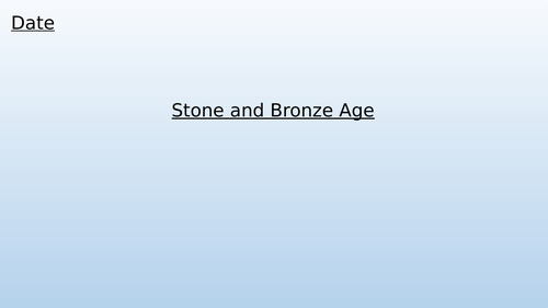 Stone Age to Iron Age Unit (10 lessons) | Teaching Resources