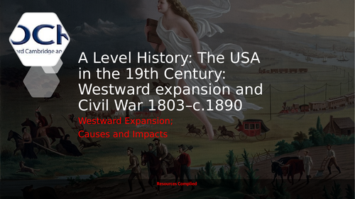 A-Level History 1: Causes and Impact - USA Westward Expansion ...