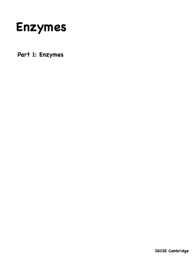IGCSE Biology Cambridge: Enzymes | Teaching Resources