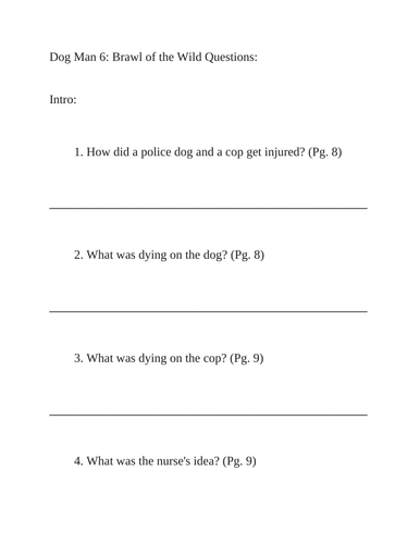 Reading Comprehension- Dog Man #6- Brawl Of The Wild | Teaching Resources