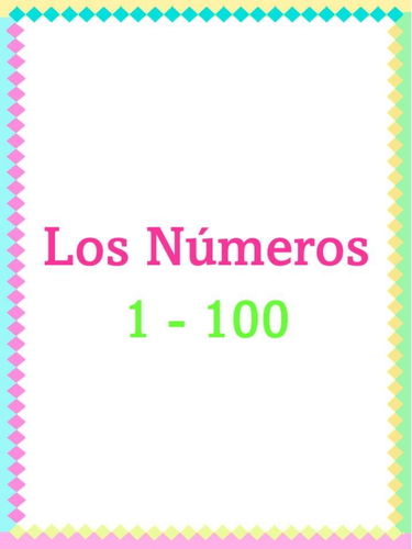 Los Números - Spanish Numbers 1-100 | Teaching Resources