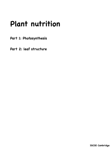 IGCSE Biology Cambridge: Plant nutrition/Photosynthesis | Teaching ...