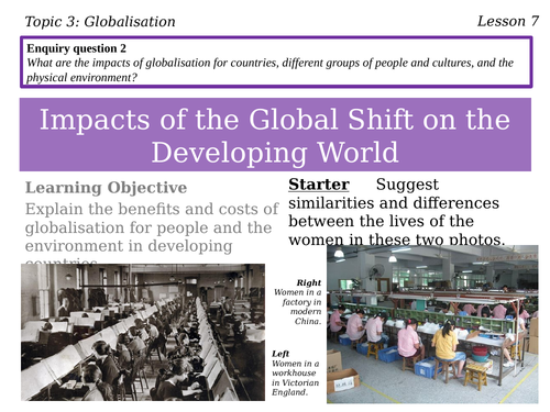 7 – Impacts of the Global Shift on the Developing World (Globalisation ...