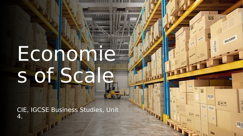 GCSE Business Studies – Operations Management - Economies of Scale - 6 ...