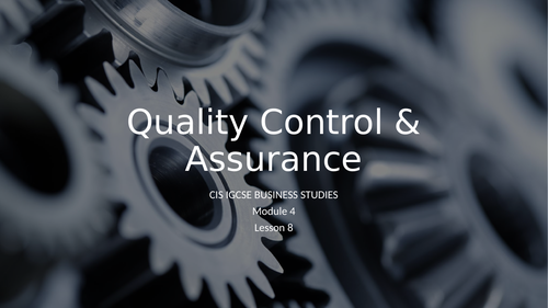 IGCSE Business Studies – Operations Management - Quality Production 8 ...