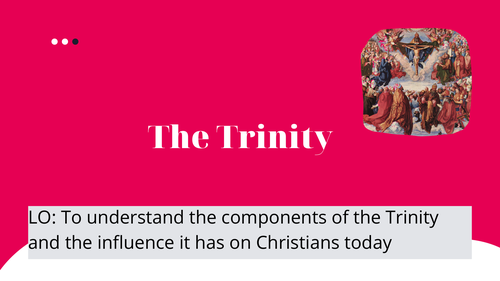 The Trinity (Christian beliefs GCSE) | Teaching Resources