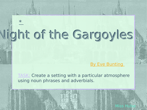 English Night Of The Gargoyles L3 Upper Ks2 Teaching Resources
