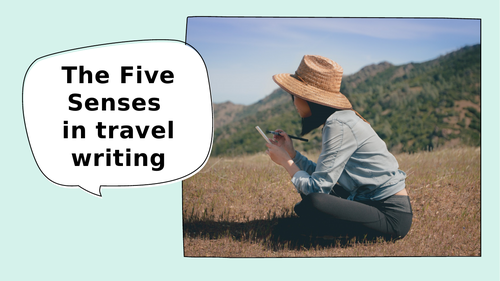 Five Senses Travel Writing PPT | Teaching Resources