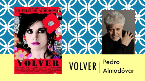 Volver - Spanish A level film studies (9 lessons + extra resources ...