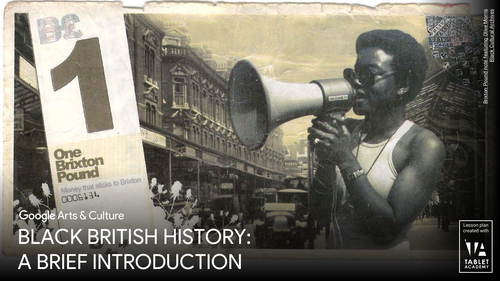 Black British History: A Brief Introduction #googlearts | Teaching ...