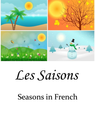 Les Saisons - Seasons in French | Teaching Resources