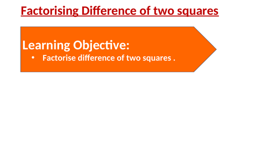 Complete Lesson: Factorising Difference of Two Squares: PPT, WORKSHEET ...