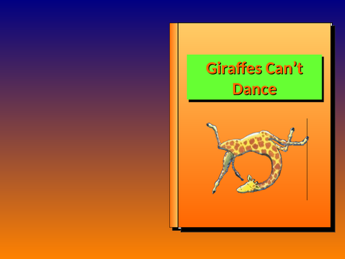 Giraffes Can't Dance Powerpoints | Teaching Resources