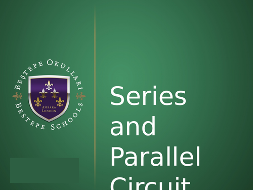 KS3 Series and Parallel Circuits | Teaching Resources KS3 Series and Parallel Circuits | Teaching Resources
