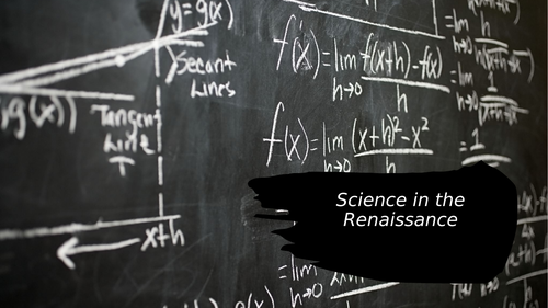 5. Renaissance science | Teaching Resources