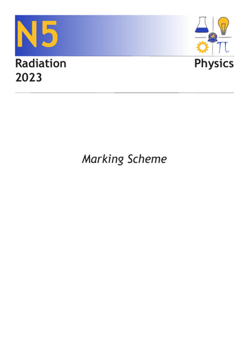 N5 Key Area Assessment: Radiation ('23) | Teaching Resources