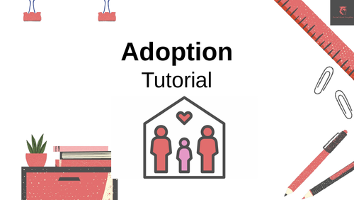 Adoption Form Time Tutorial / Assembly PSHE | Teaching Resources