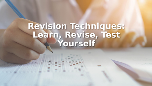 Revision techniques Practical examples | Teaching Resources