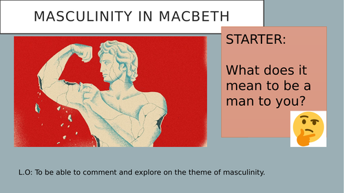 Toxic Masculinity in Macbeth | Teaching Resources