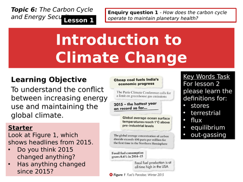 1 – Introduction to Climate Change (The Carbon Cycle and Energy Security, Edexcel, A level ...
