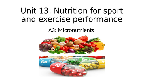 Unit 13 - Nutrition Bundle - BTEC L3 Sport & Exercise Science ...