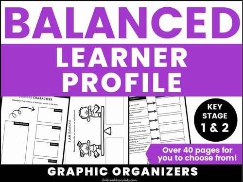 IB Learner Profile Balanced Activities and Graphic Organizers | Teaching Resources