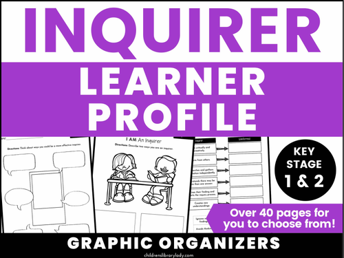 IB Learner Profile Inquirer Activities and Graphic Organizers ...