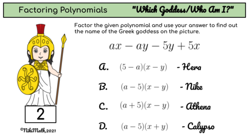 Factoring Polynomials- "Which Goddess Am I?" Multiple-Choice Activity ...