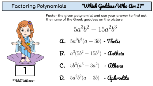 Factoring Polynomials- "Which Goddess Am I?" Multiple-Choice Activity ...