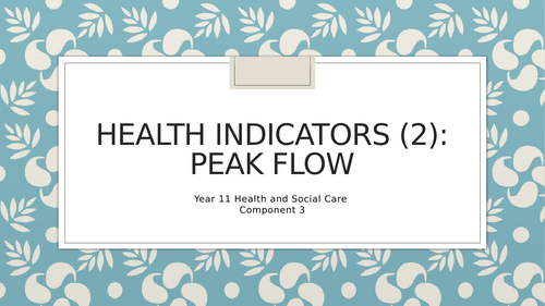 Component 3 Health and Social - Health Indicators | Teaching Resources