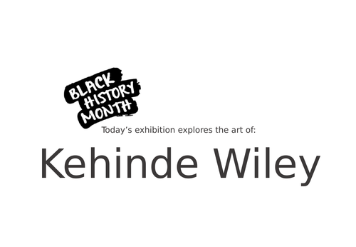 Miniature Art Gallery- Kehinde Wiley | Teaching Resources