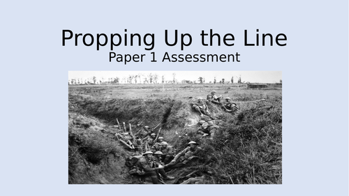 AQA GCSE English Propping up the Line | Teaching Resources
