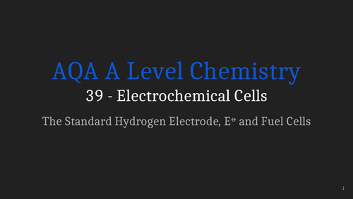 AQA A Level Chemistry Lecture 39 - Electrochemical Cells | Teaching ...