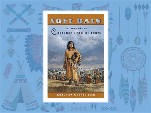 'Soft Rain - The Story of the Cherokee Trail of Tears' Chapter 1 - 5 ...
