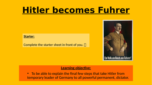 How did Hitler go from Chancellor to Fuhrer? | Teaching Resources